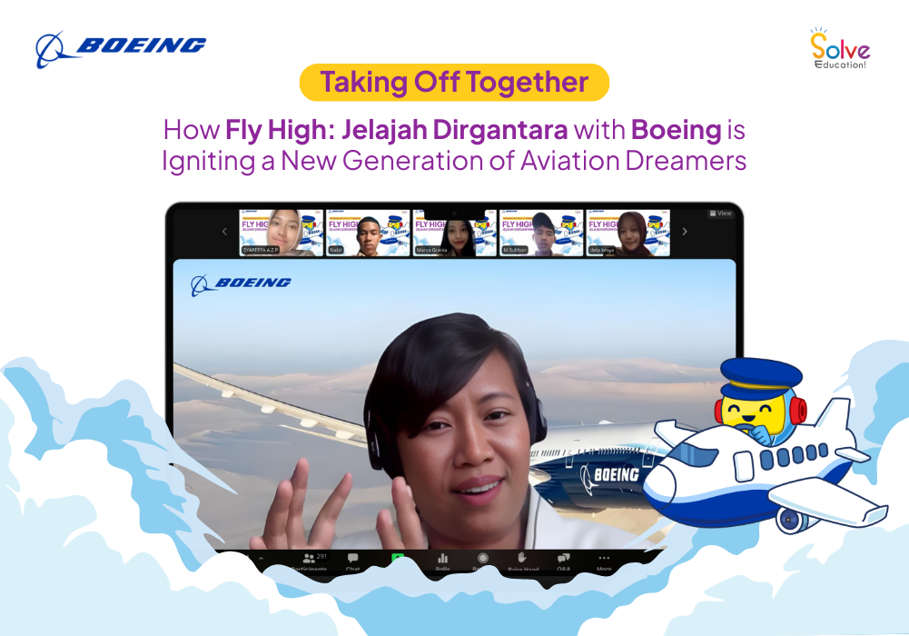 Taking Off Together: How Fly High: Jelajah Dirgantara with Boeing is ...